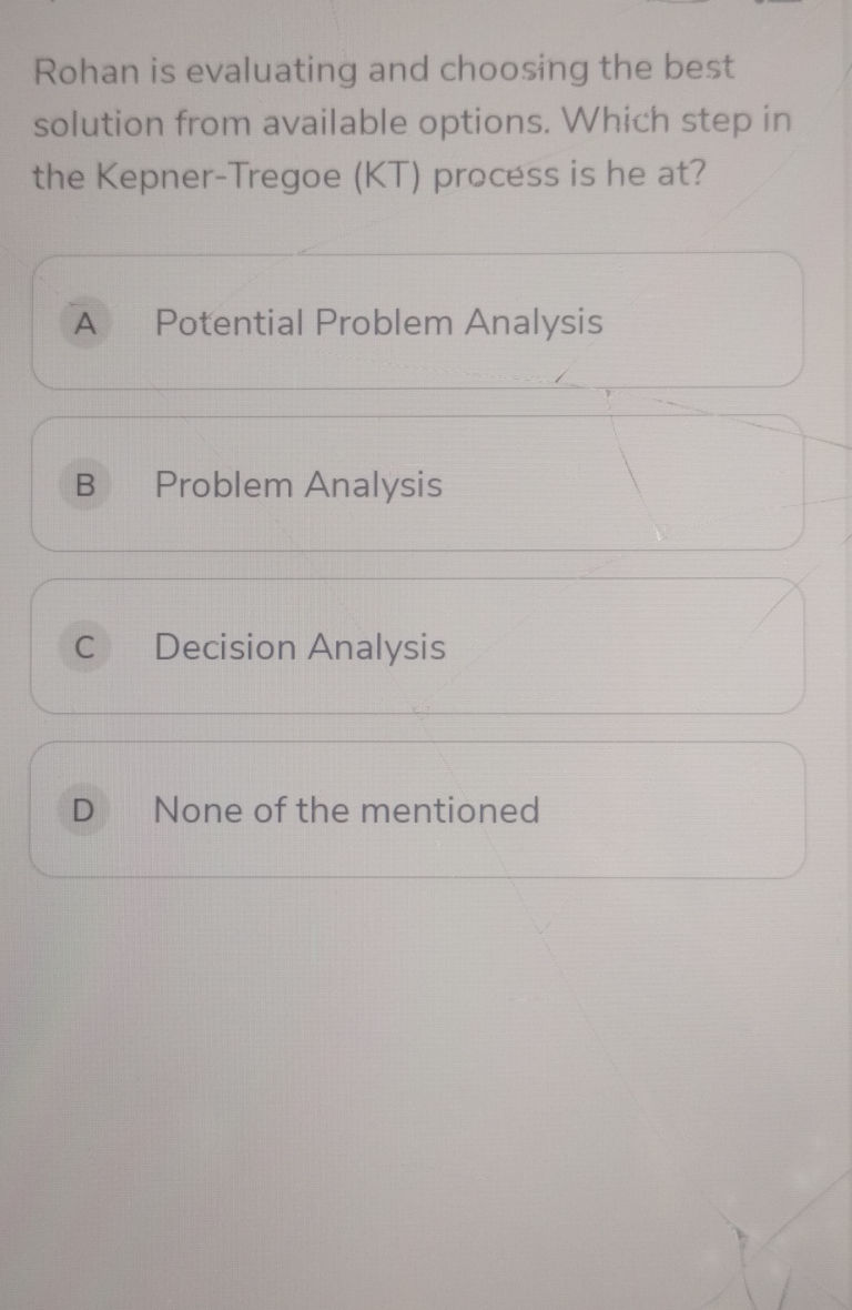 Rohan is evaluating and choosing the best | StudyX