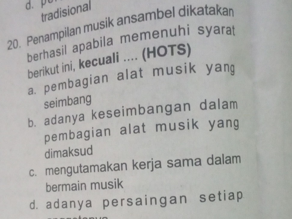 20. Penampilan musik ansambel dikatakan | StudyX