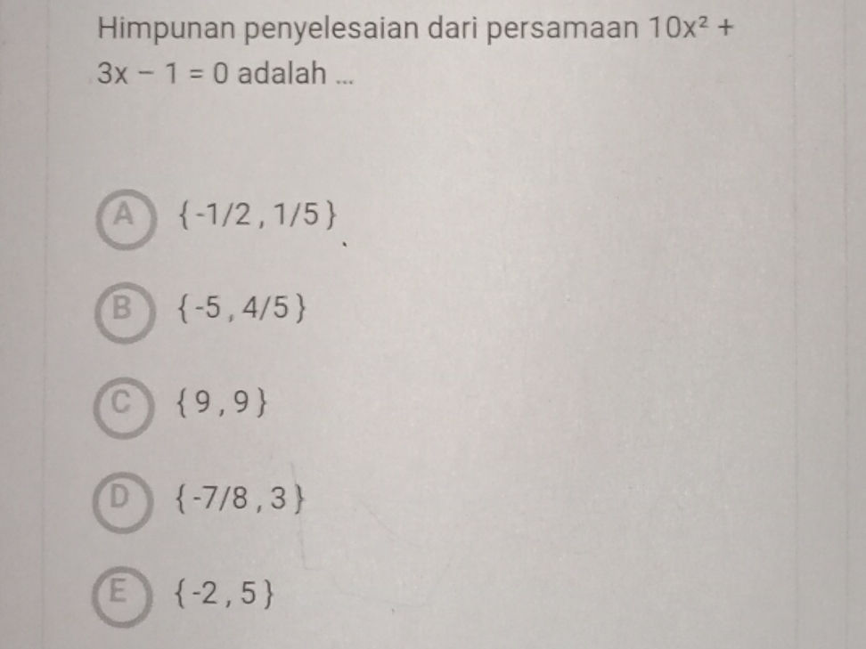 Himpunan penyelesaian dari persamaan $10x^2 | StudyX