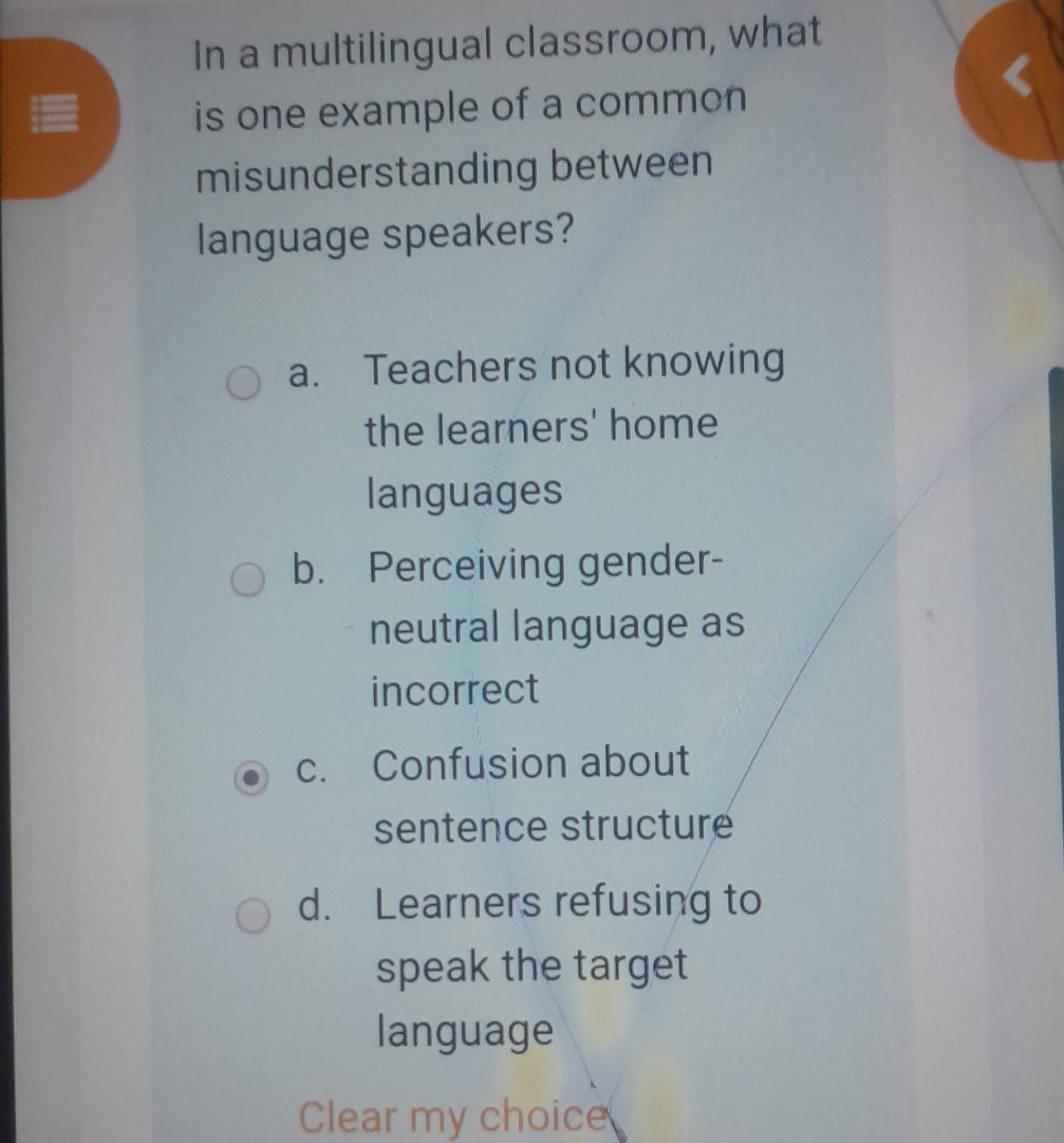 In a multilingual classroom, what is one | StudyX