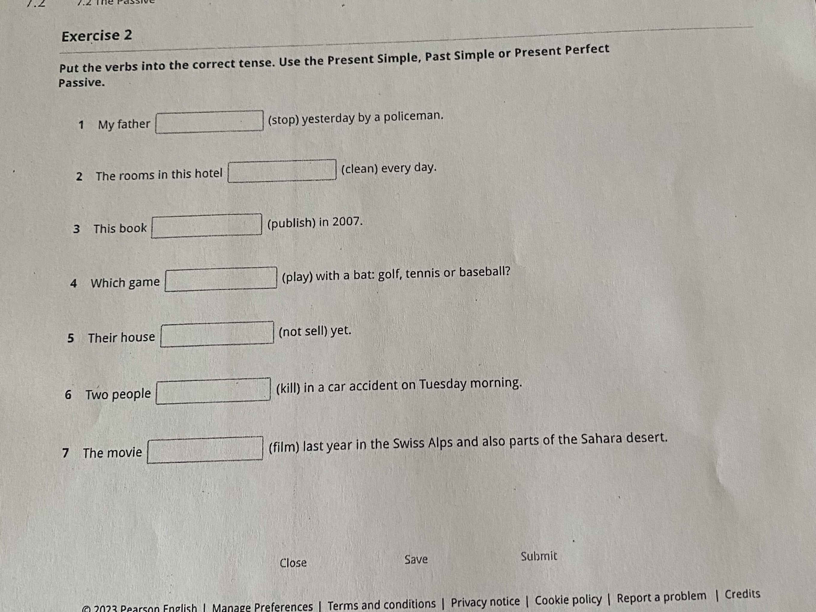 Put the verbs into the correct tense. Use | StudyX