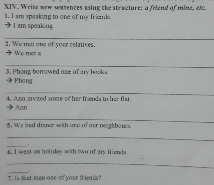 XIV. Write new sentences using the | StudyX