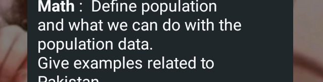 Math: Define population and what we can do | StudyX