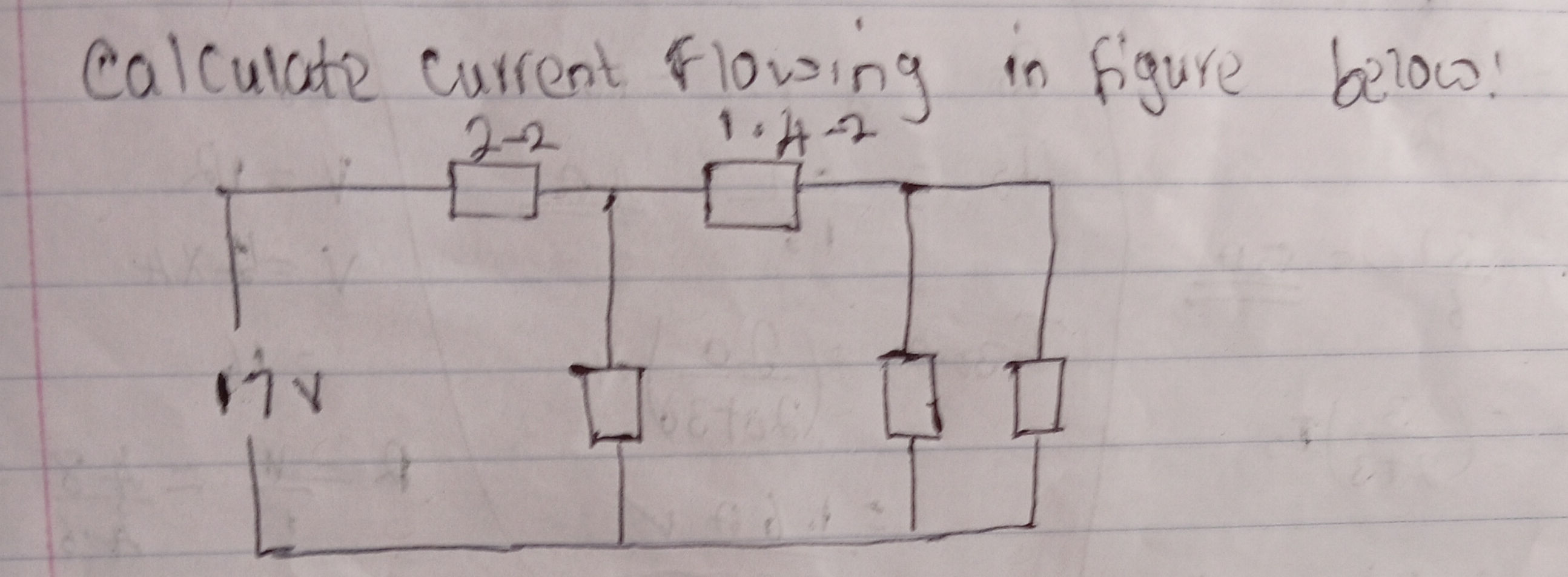 Calculate current flowing in figure below! | StudyX