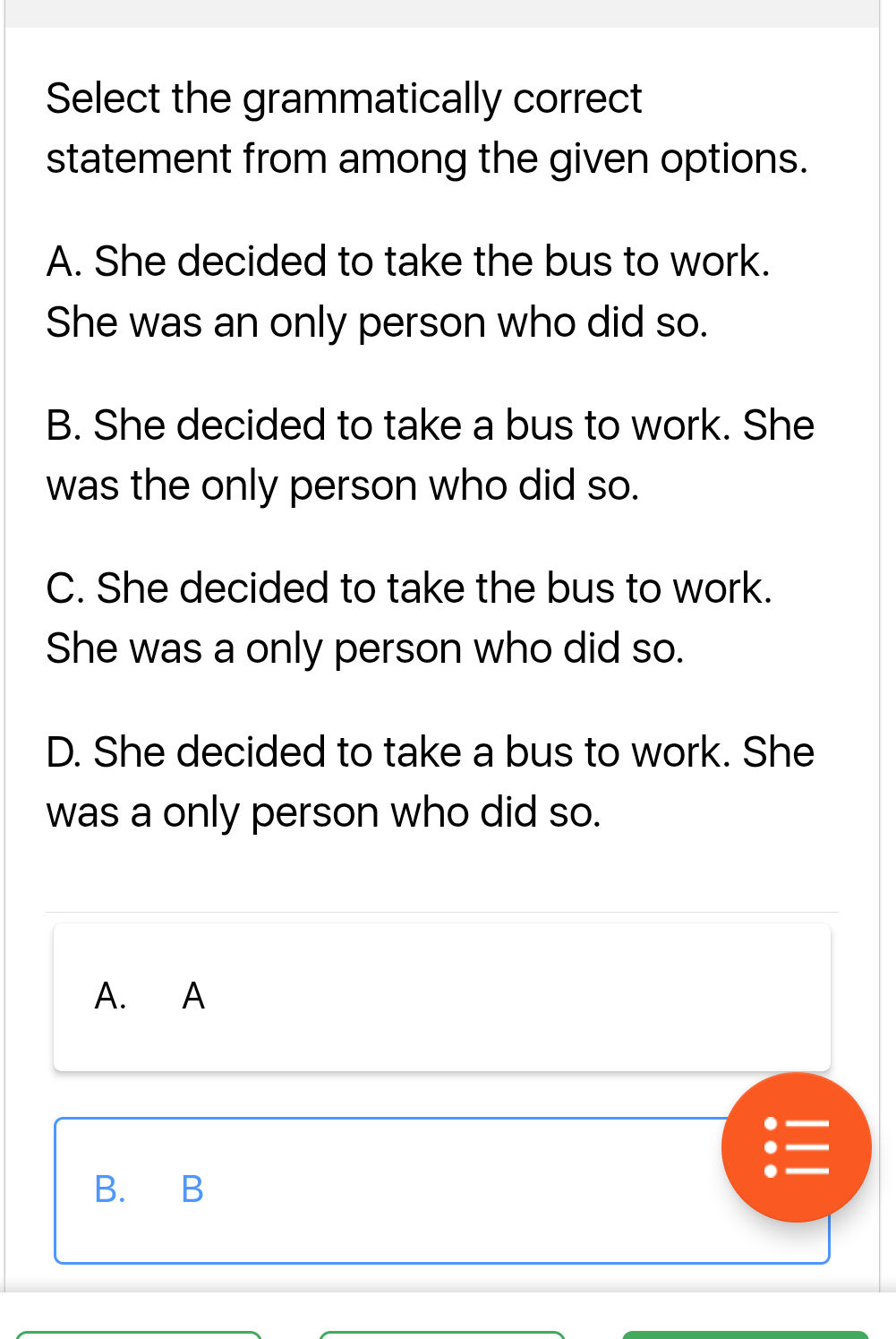 Select the grammatically correct statement | StudyX