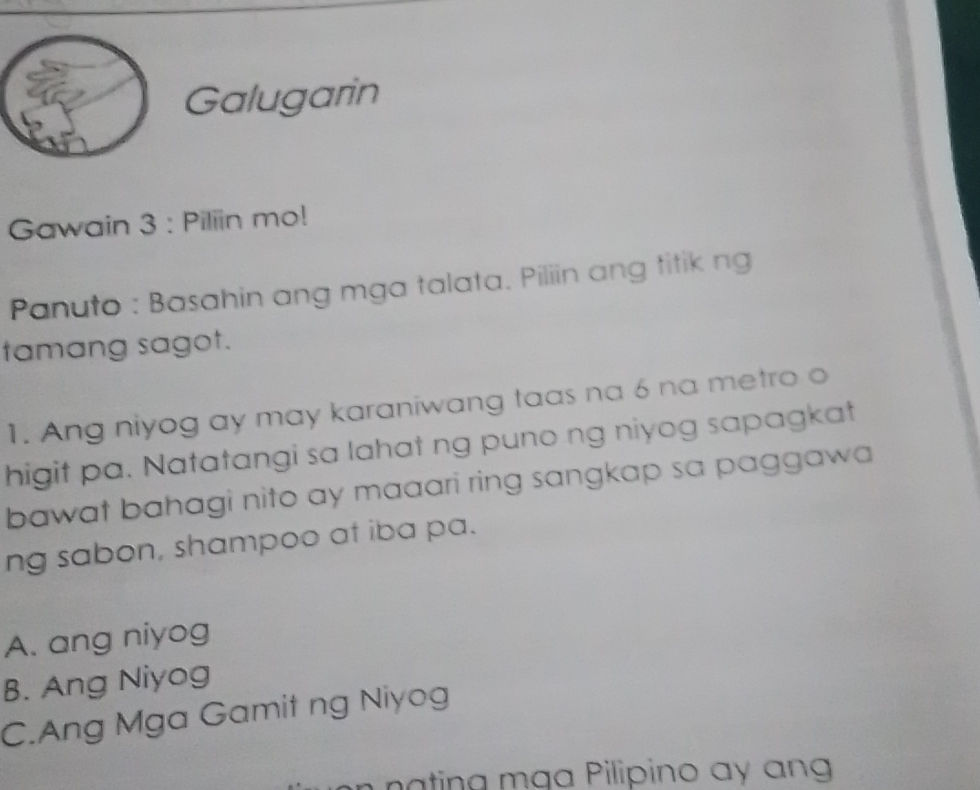 Gawain 3: Piliin mo! Panuto: Basahin ang | StudyX