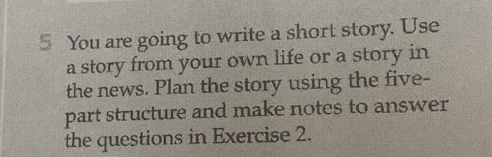You are going to write a short story. Use a | StudyX
