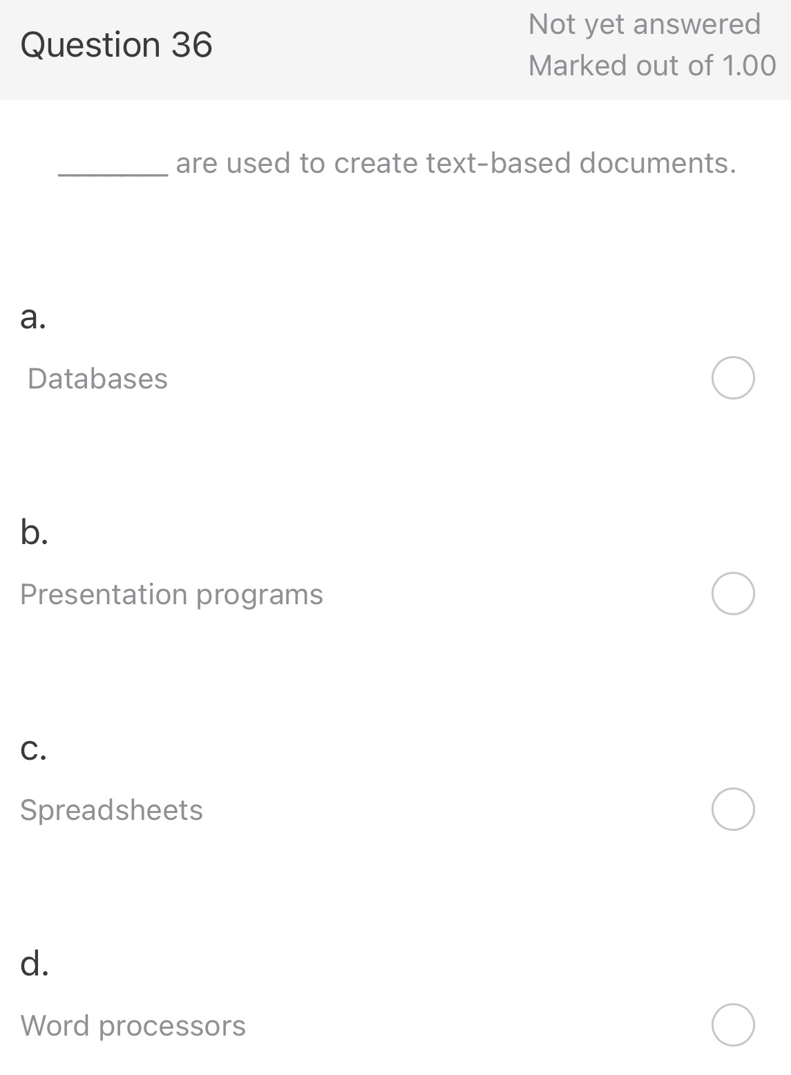 Question 36 _______ are used to create | StudyX