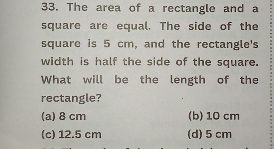 33. The area of a rectangle and a square are | StudyX