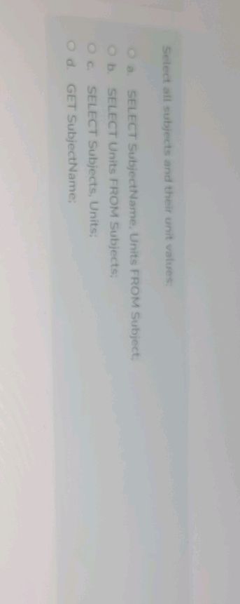 Select all subjects and their unit values: | StudyX