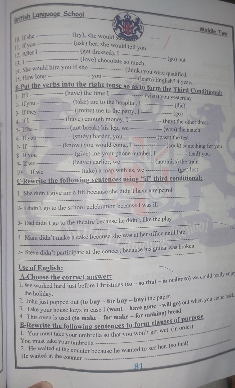 10. If she ______ (try), she would stick. | StudyX