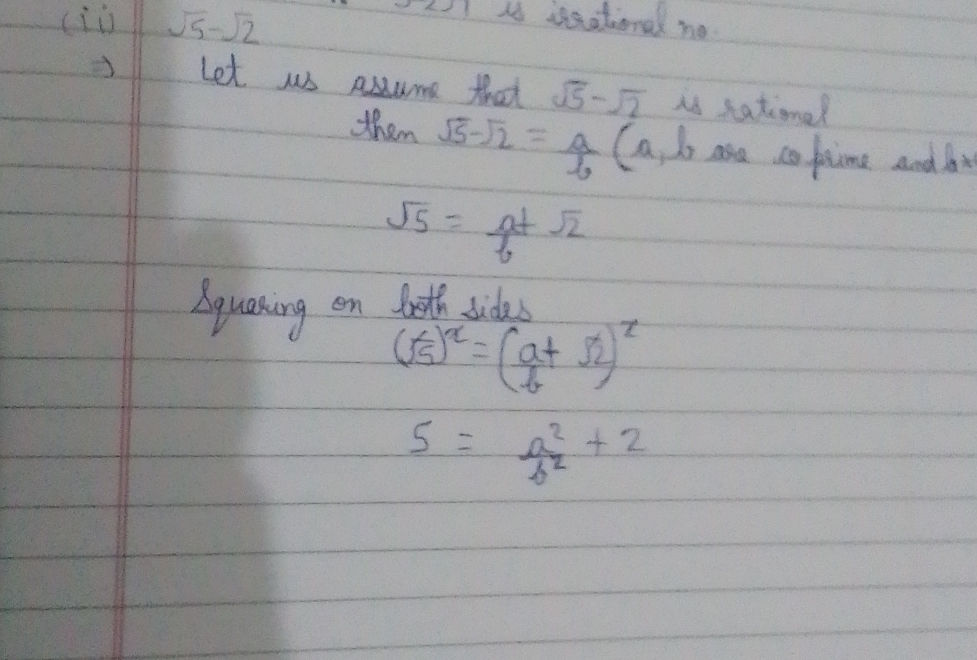 (iii) $ {5} - {2}$ is irrational no. Let | StudyX