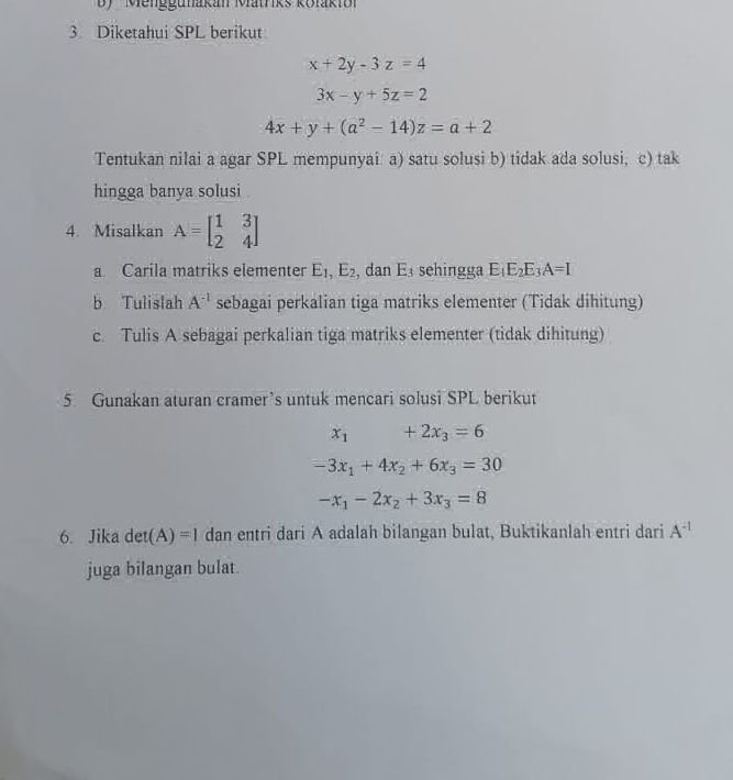 3. Diketahui SPL berikut: $x + 2y - 3z = 4$ | StudyX