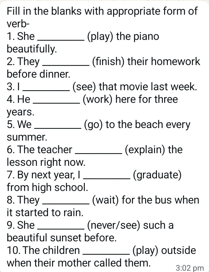Fill in the blanks with appropriate form of | StudyX