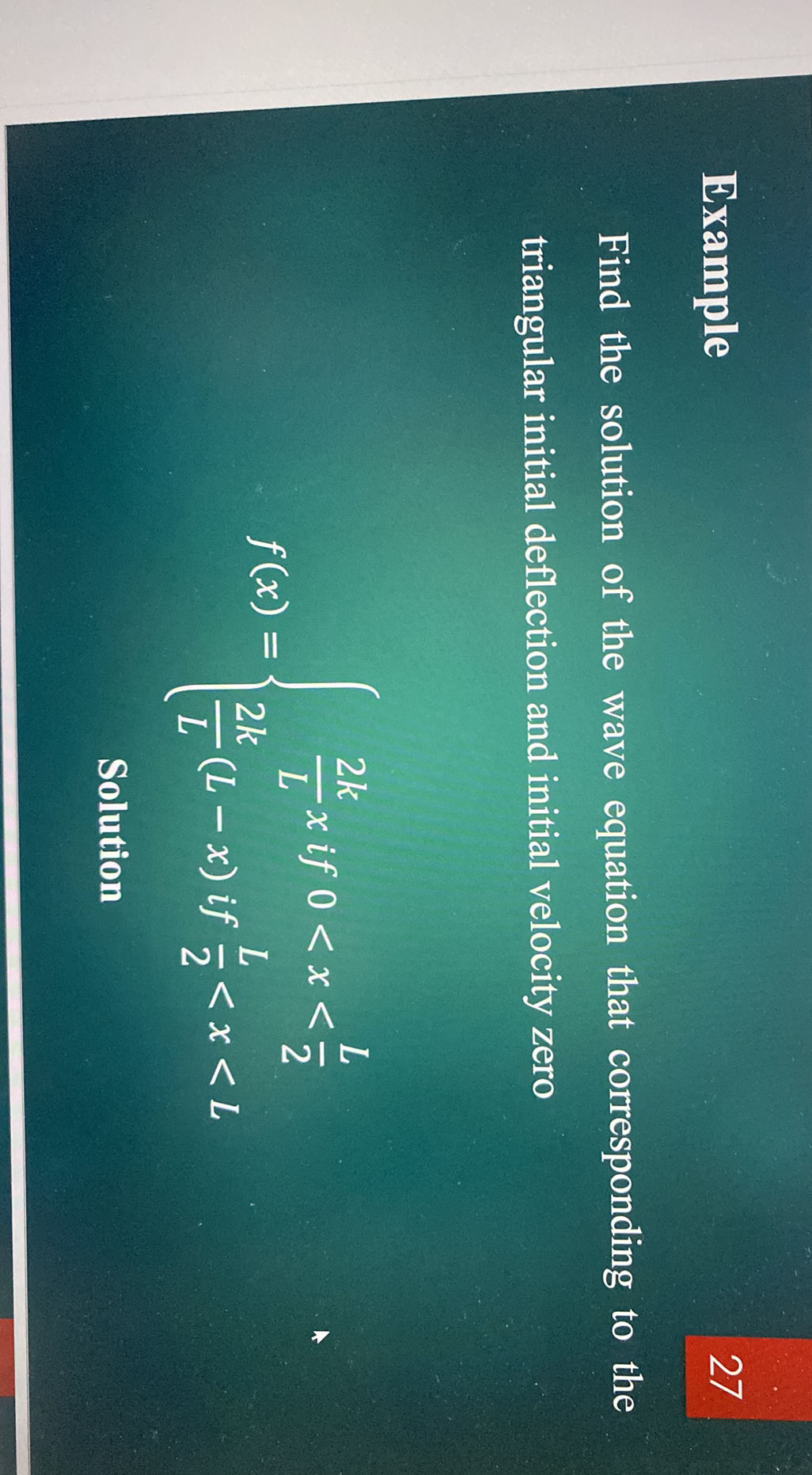 Find the solution of the wave equation that | StudyX