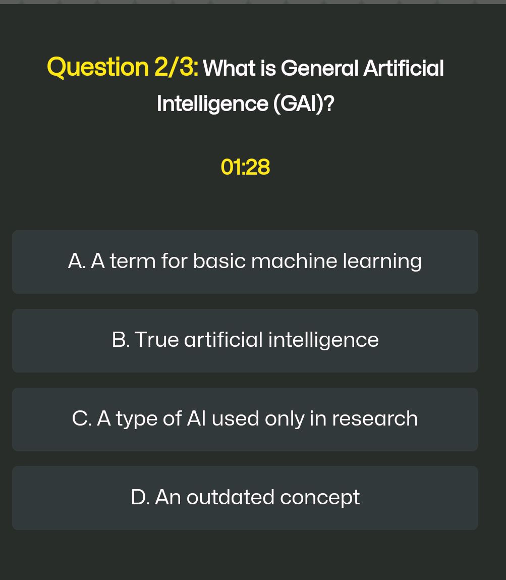 Question 2/3: What is General Artificial | StudyX