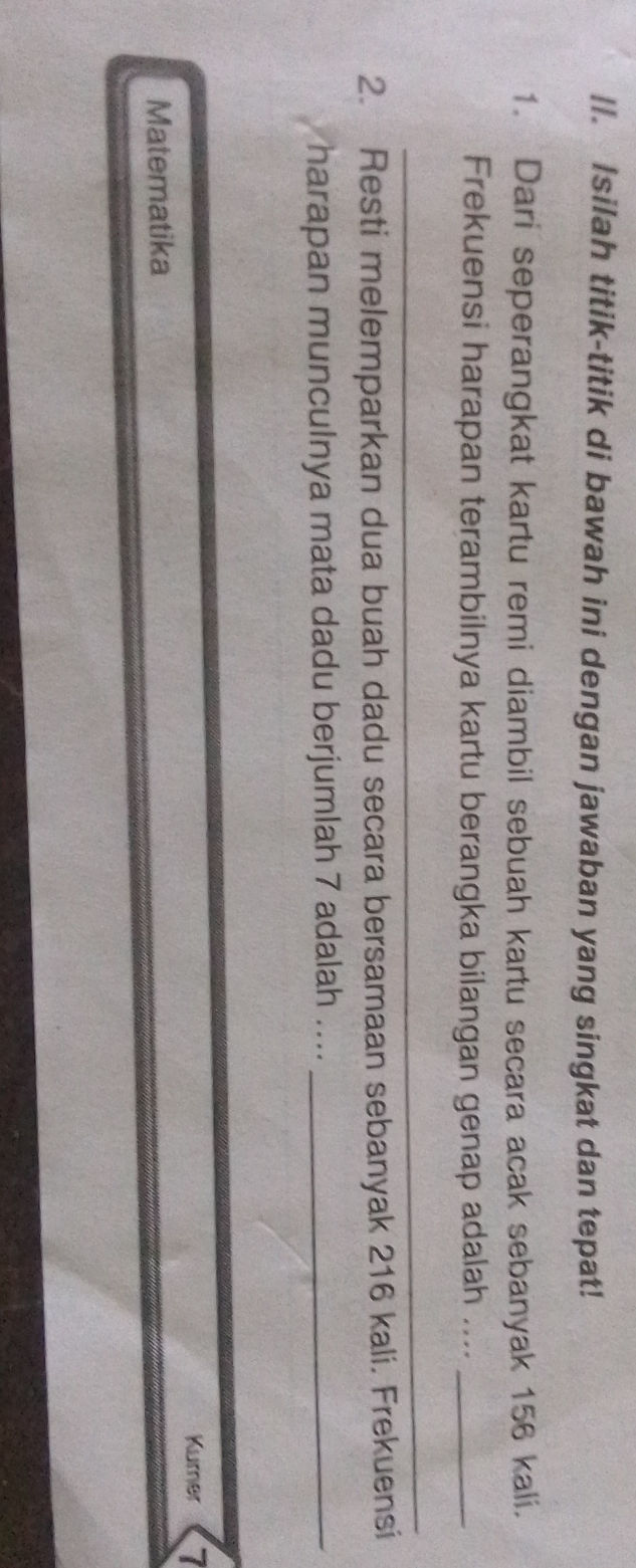 II. Isilah titik-titik di bawah ini dengan | StudyX