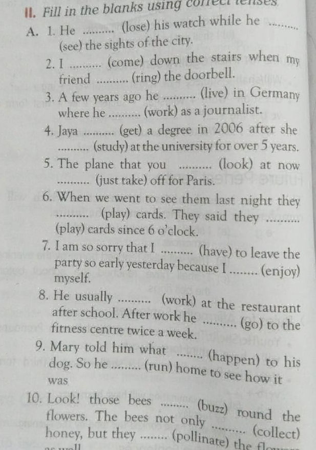 II. Fill in the blanks using correct tenses | StudyX