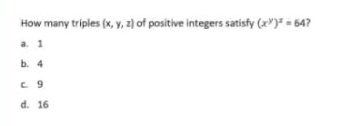 How many triples (x, y, z) of positive | StudyX
