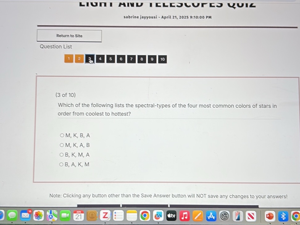 (3 of 10) Which of the following lists the | StudyX