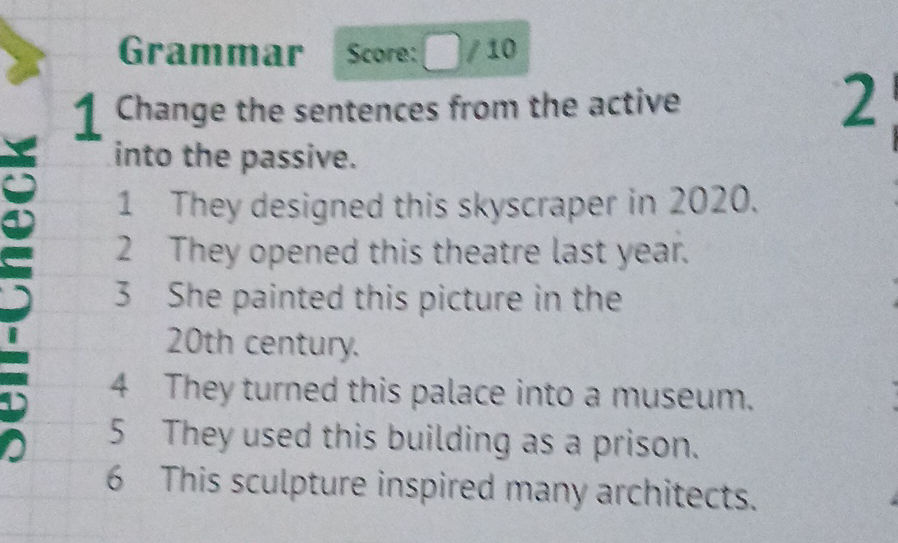 1 Change the sentences from the active into | StudyX