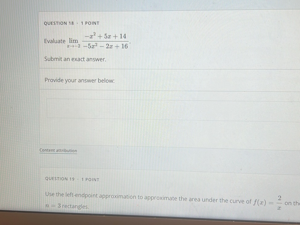 QUESTION 18 1 POINT Evaluate $_{x -2} | StudyX