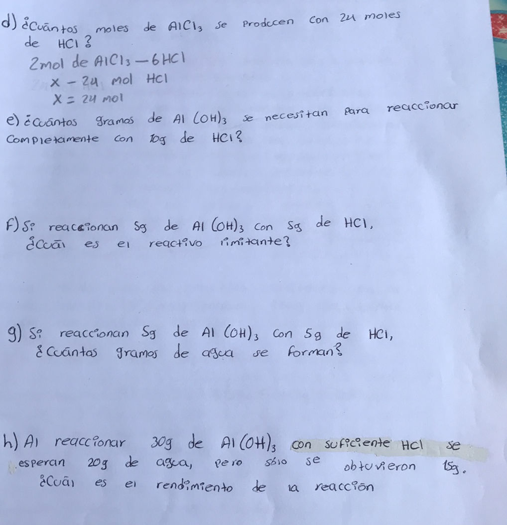 d) ¿Cuántos moles de $AlCl_3$ se producen | StudyX