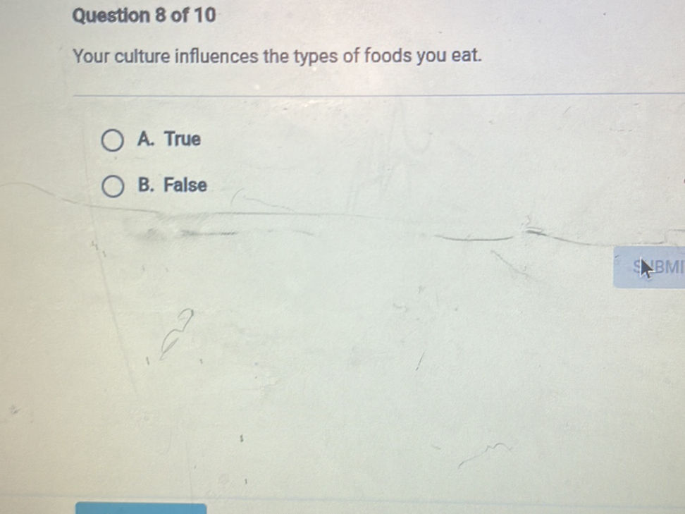 Question 8 of 10 Your culture influences | StudyX