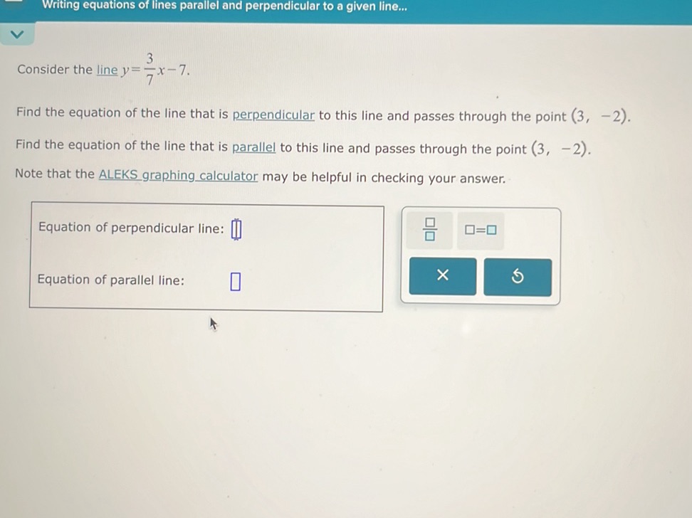 Consider the line $y = {3}{7}x - 7$. Find | StudyX