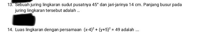 13. Sebuah juring lingkaran sudut pusatnya | StudyX