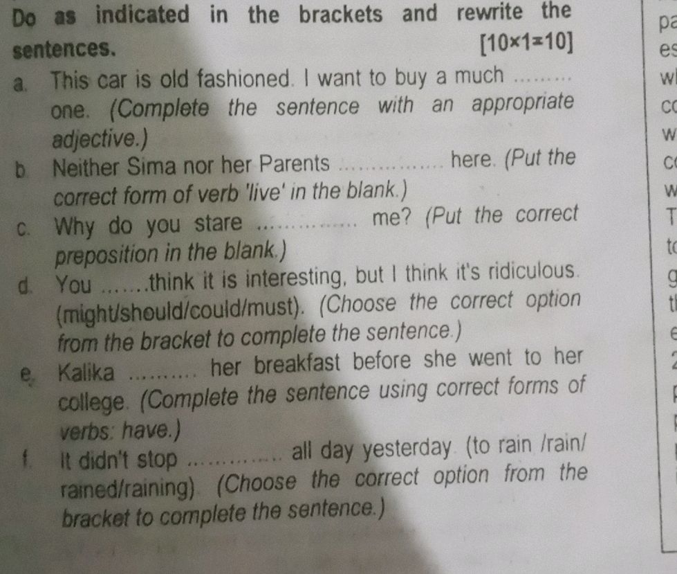 Do as indicated in the brackets and rewrite | StudyX