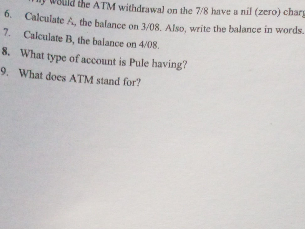6. Calculate A, the balance on 3/08. Also, | StudyX