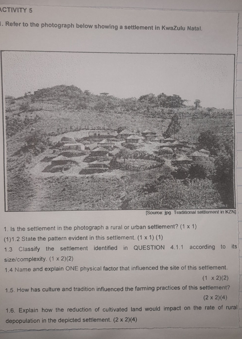 1. Is the settlement in the photograph a | StudyX