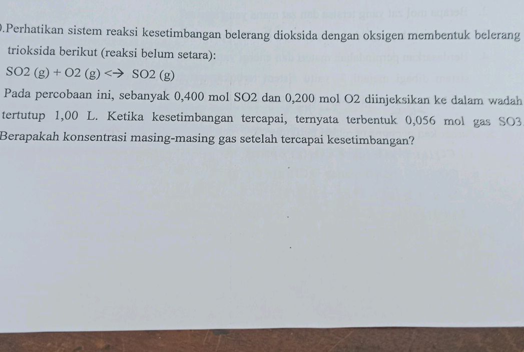 Perhatikan sistem reaksi kesetimbangan | StudyX