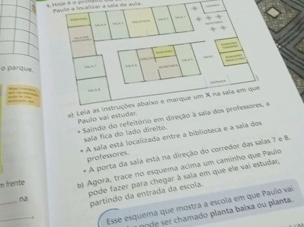 4. Hoje é o primeiro dia de aula. Paulo a | StudyX