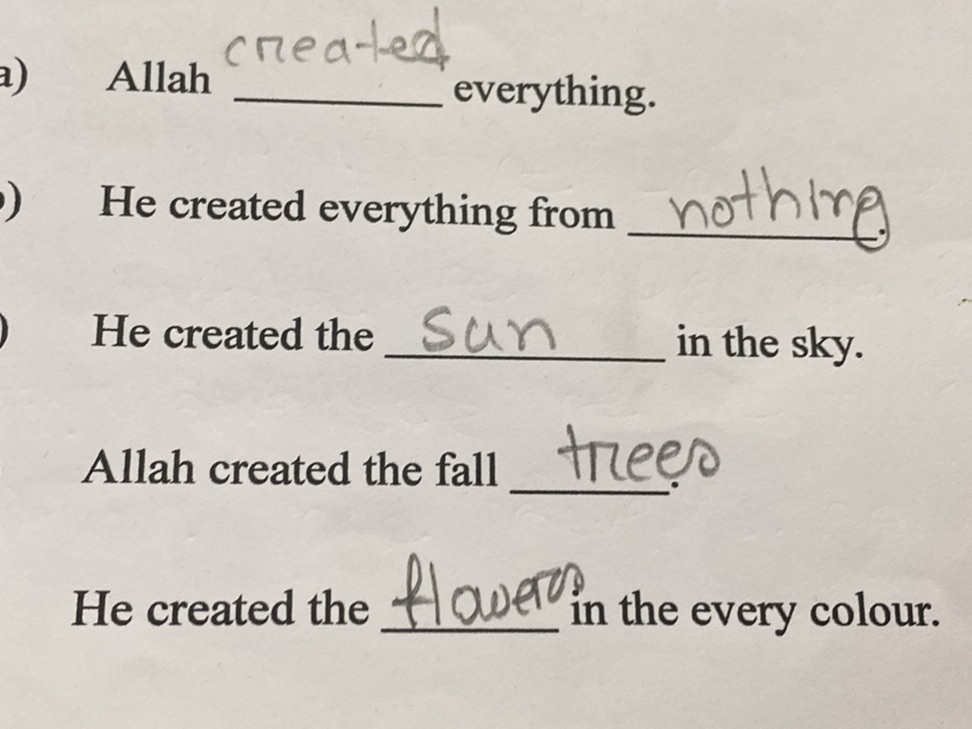 a) Allah ______ everything. b) He created | StudyX
