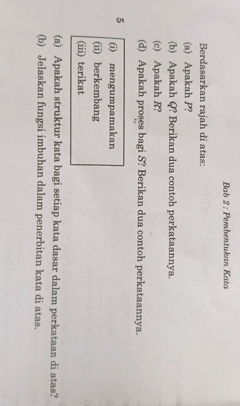 Berdasarkan rajah di atas: (a) Apakah P? | StudyX