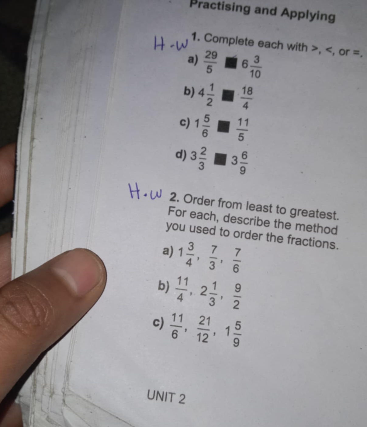 Complete each with >,
