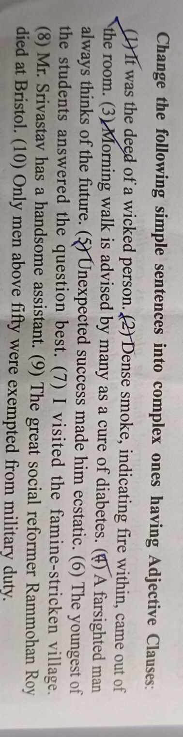 Change the following simple sentences into | StudyX