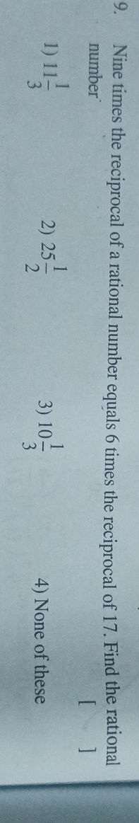 9. Nine times the reciprocal of a rational | StudyX