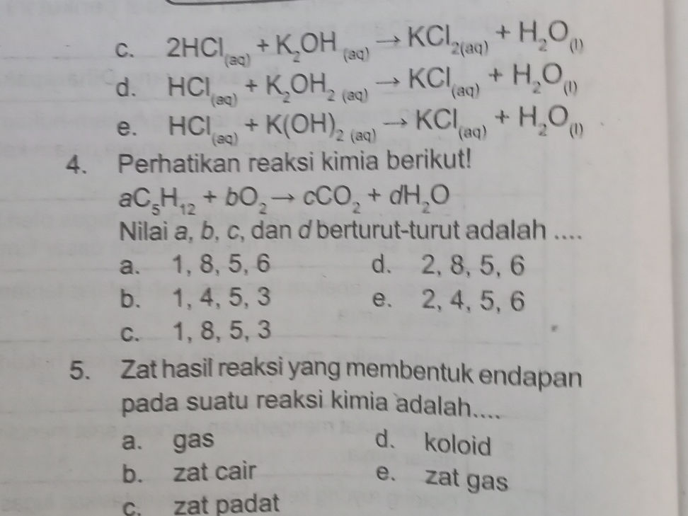 4. Perhatikan reaksi kimia berikut! | StudyX