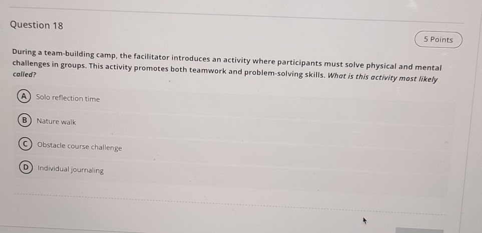 During a team-building camp, the facilitator | StudyX