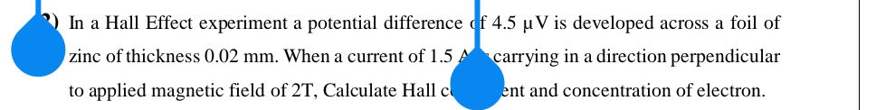 2) In a Hall Effect experiment a potential | StudyX