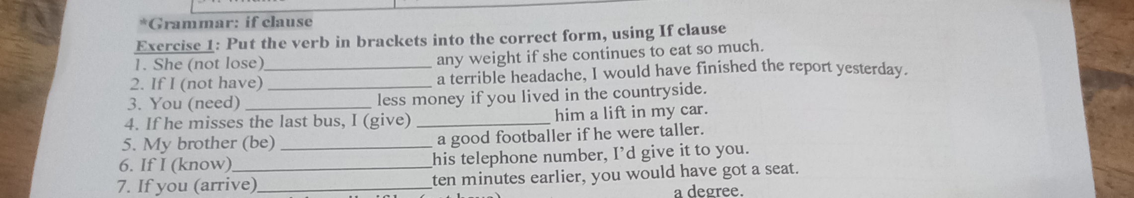 *Grammar: if clause Exercise 1: Put the verb | StudyX