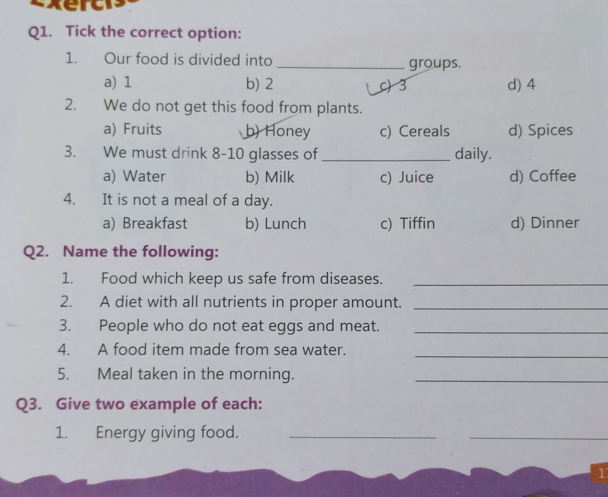 Q1. Tick the correct option: 1. Our food is | StudyX