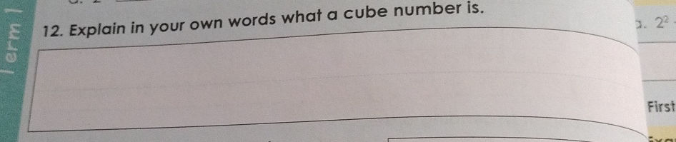 12. Explain in your own words what a cube | StudyX