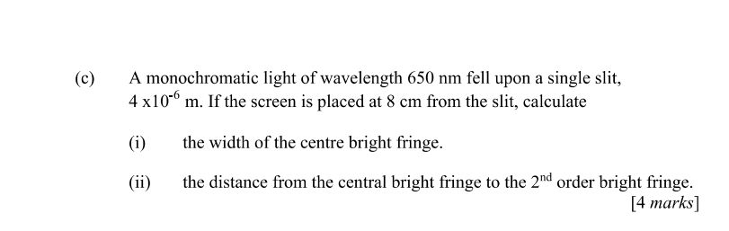(c) A monochromatic light of wavelength 650 | StudyX