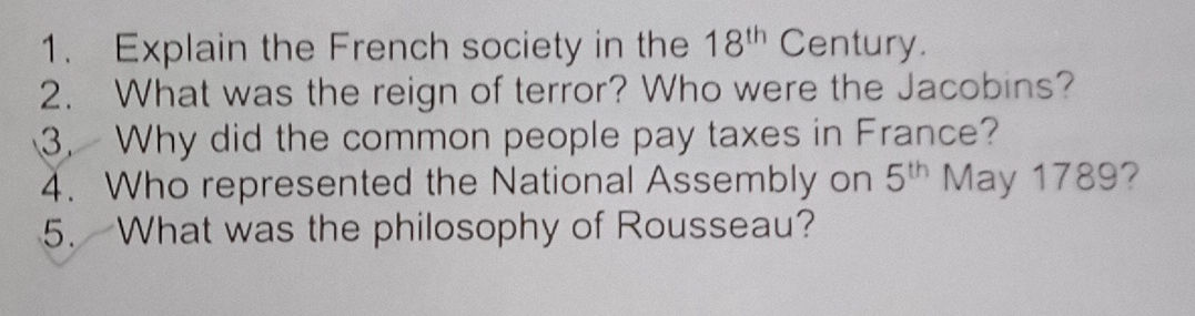 1. Explain the French society in the 18th | StudyX