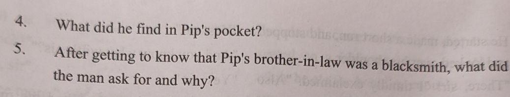 4. What did he find in Pip's pocket? 5. | StudyX