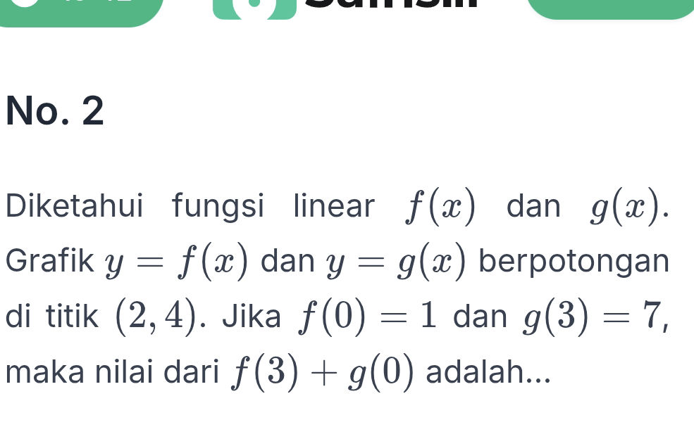 Diketahui fungsi linear $f(x)$ dan $g(x)$. | StudyX